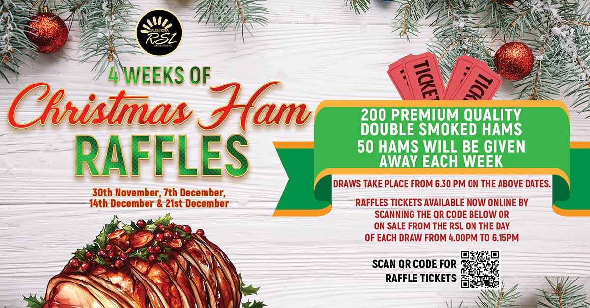 Caloundra RSL XMAS 50 HAM RAFFLE #2 (7 Dec 2024)