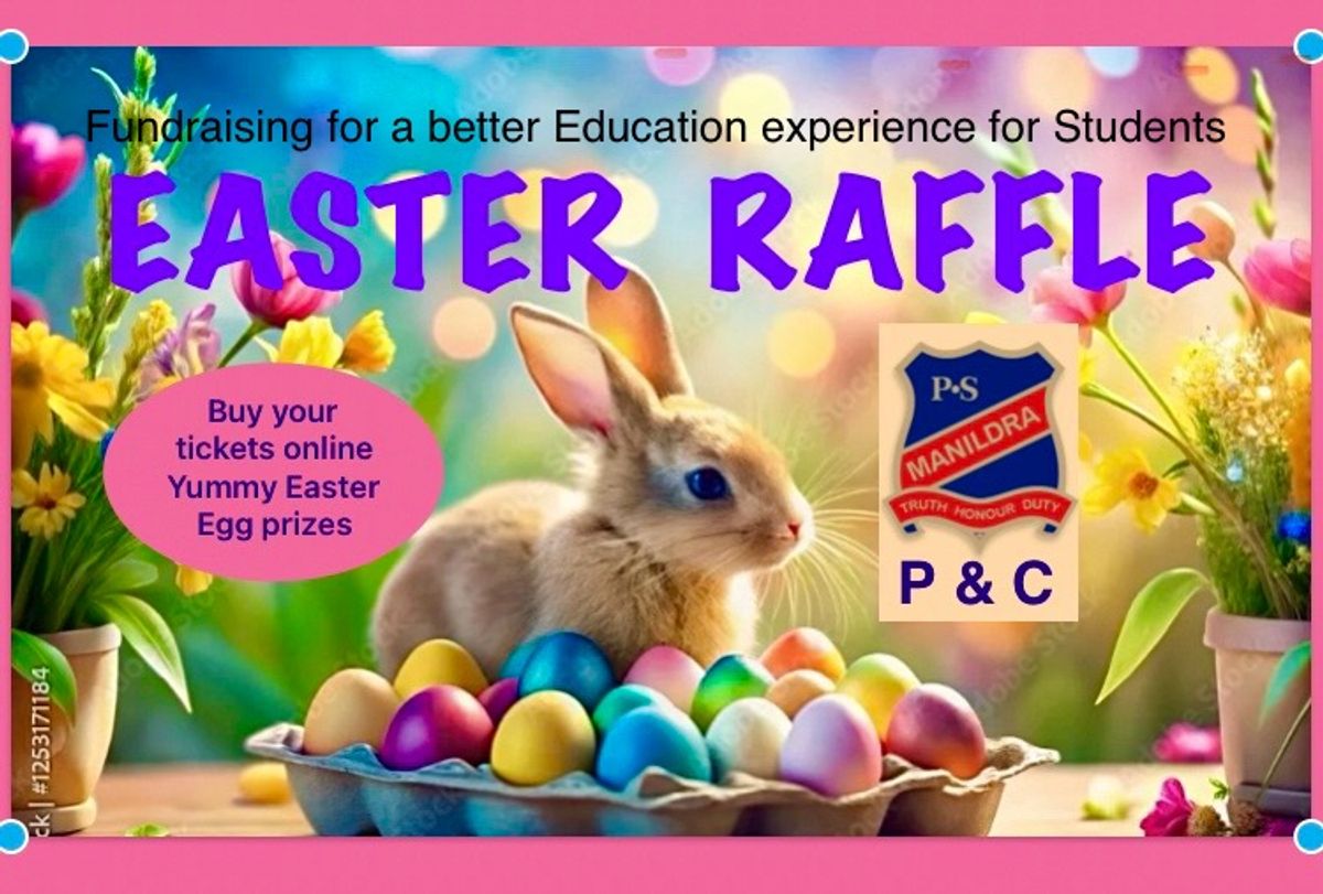 EASTER RAFFLE. Manildra PS. P&C