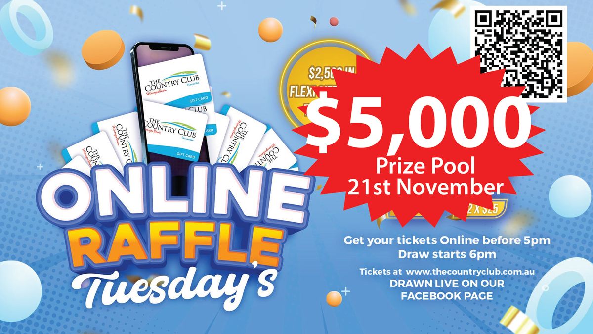 Online Tuesday's $5,000 Raffle - 12th Tuesday December 2023