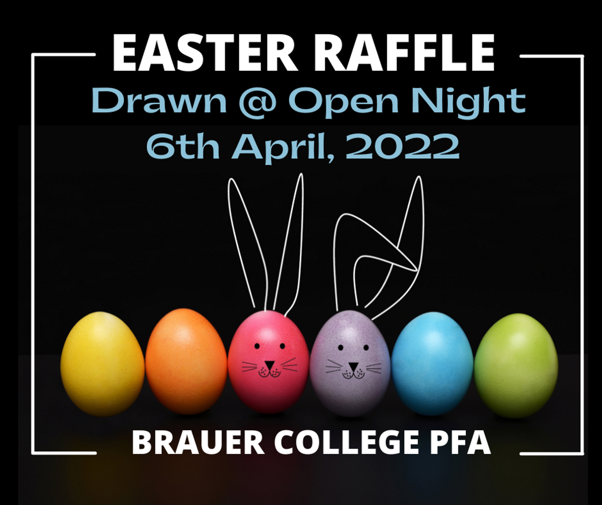 Brauer College PFA Easter Raffle