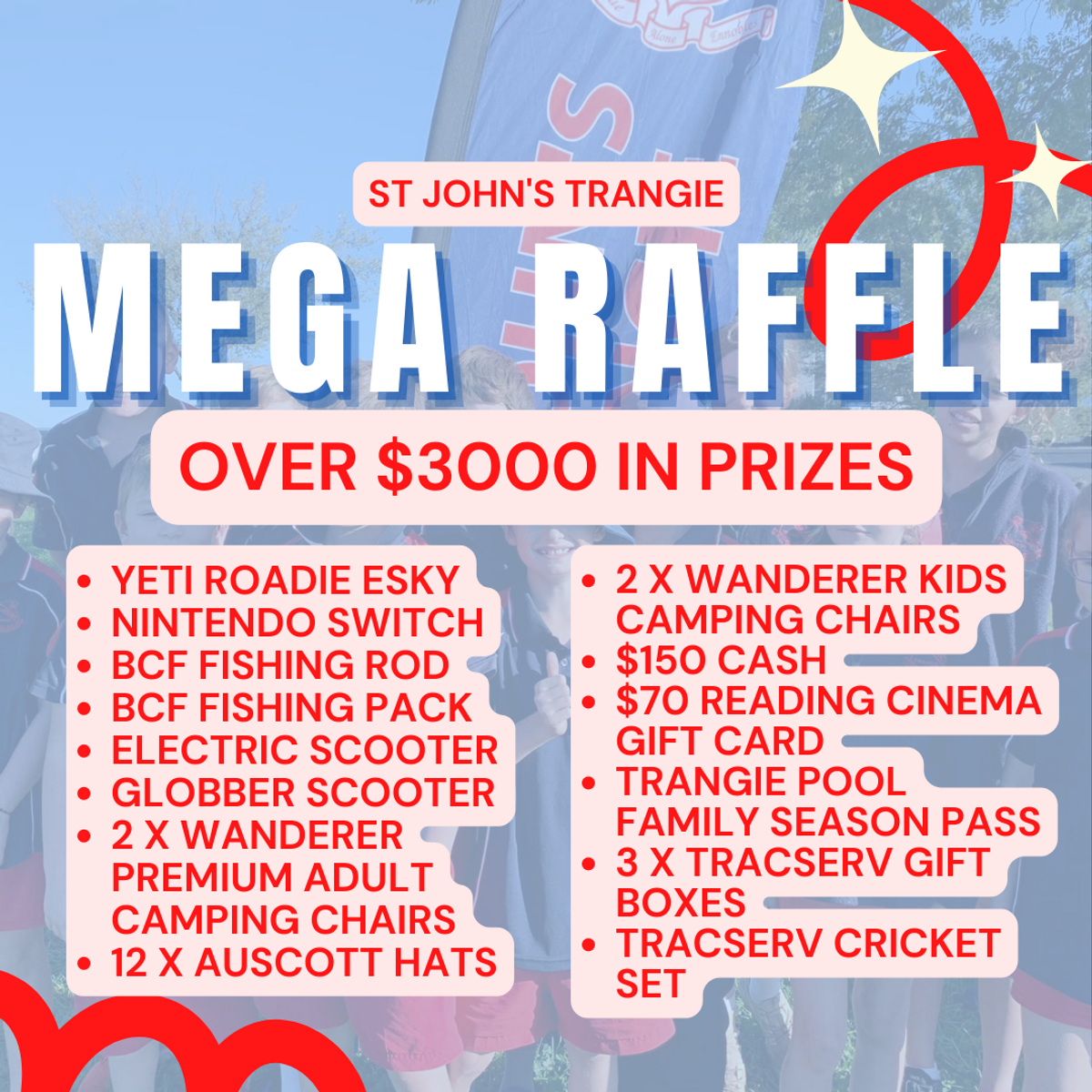 St John's Trangie MEGA RAFFLE