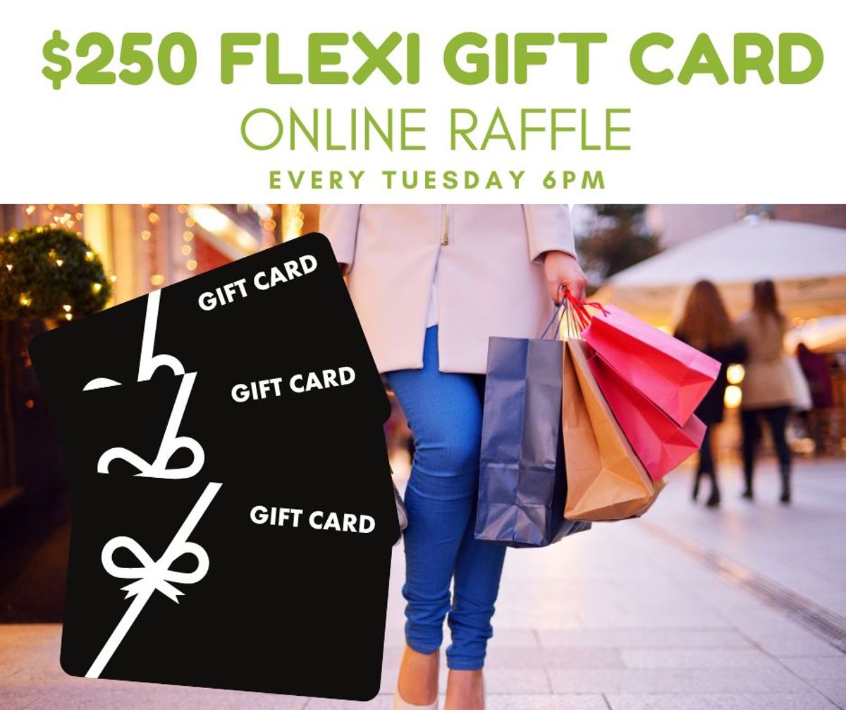 $250 Gift Card Online Raffle - All Prizes are $250 Flexi Gift Cards!