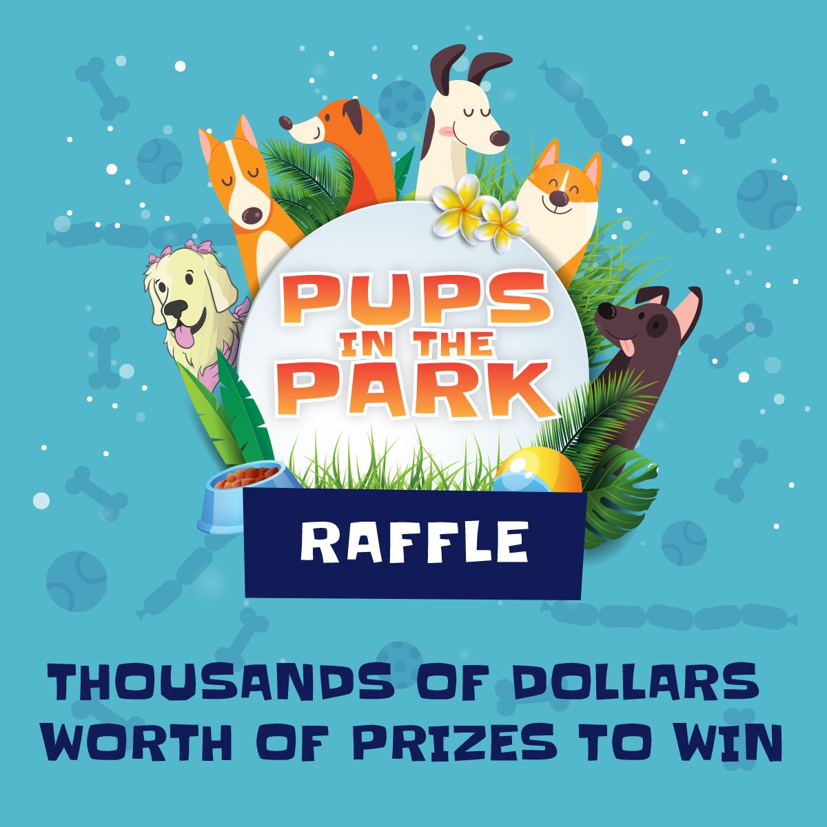 Pups in the Park Major Raffle
