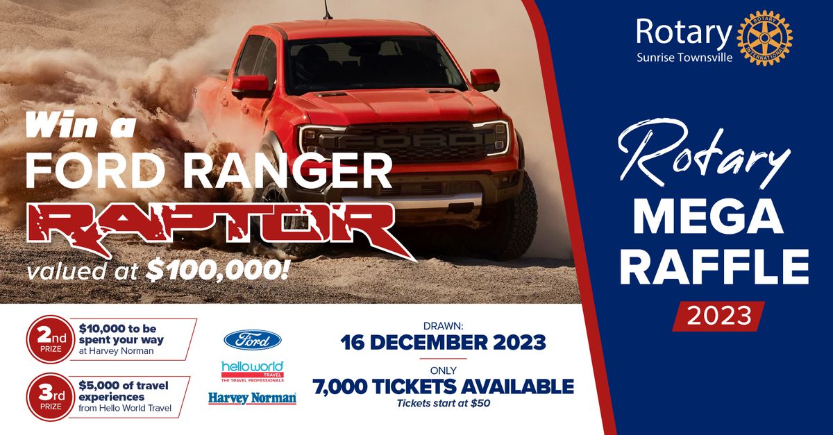 The $100,000 Rotary Mega Raffle 2023