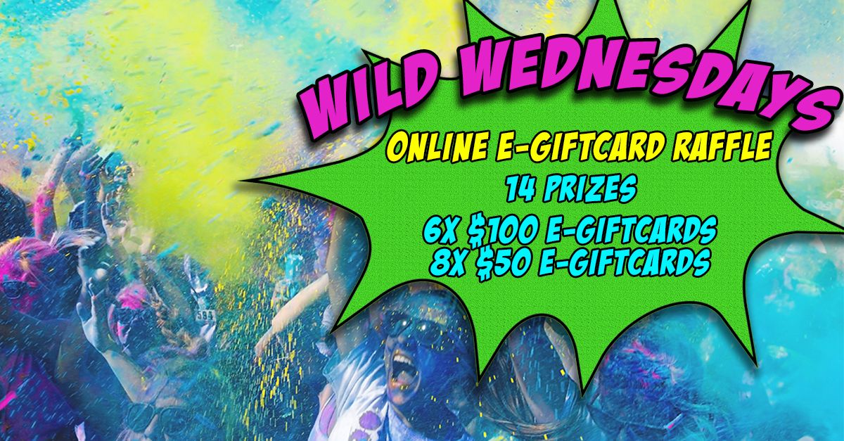Wild Wednesdays Gift Card Raffle
