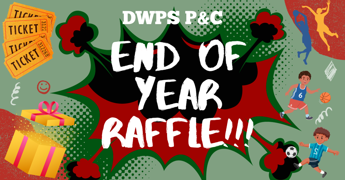 DWPS P&C End of year Raffle!