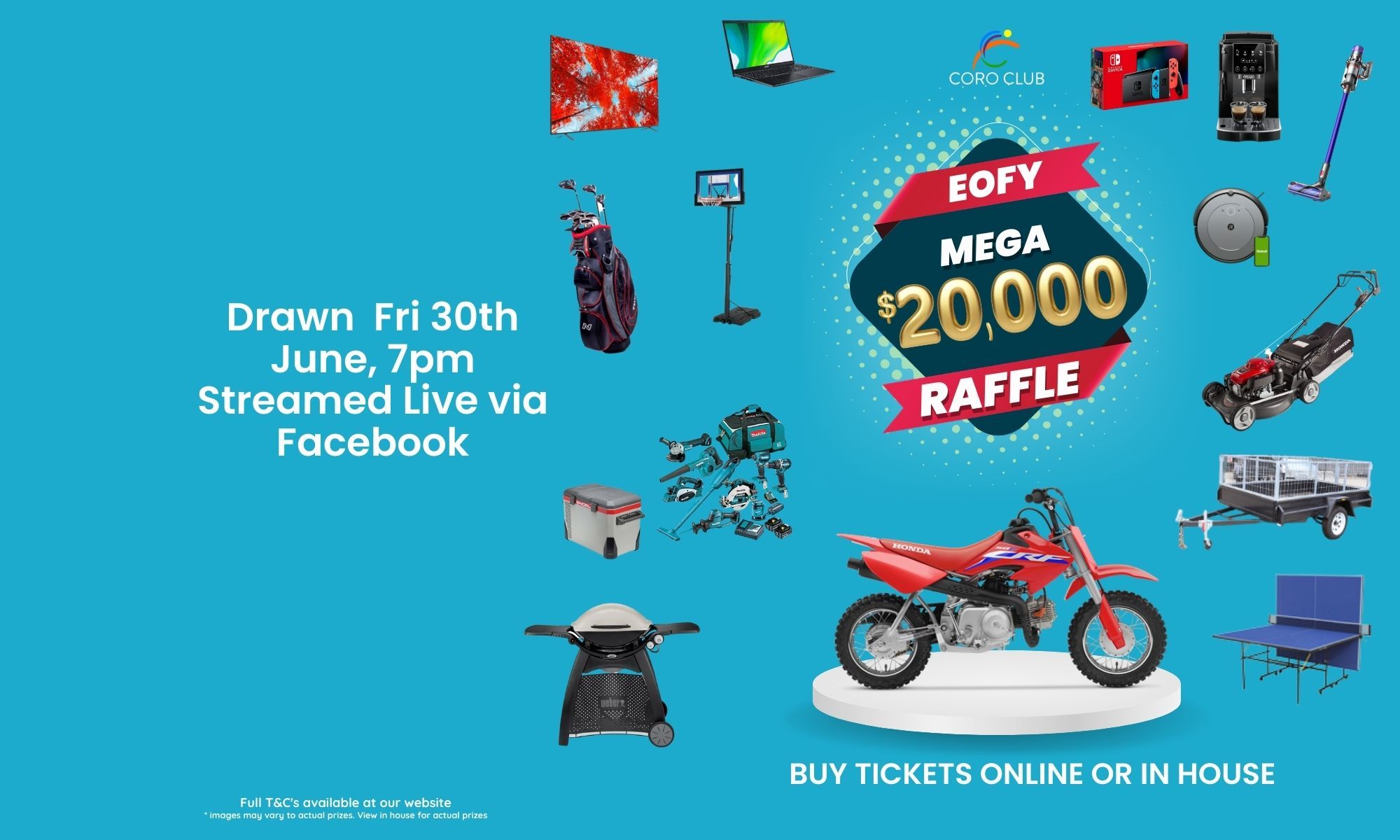 Friday 30th June 2023 - $20,000 EOFY MEGA RAFFLE