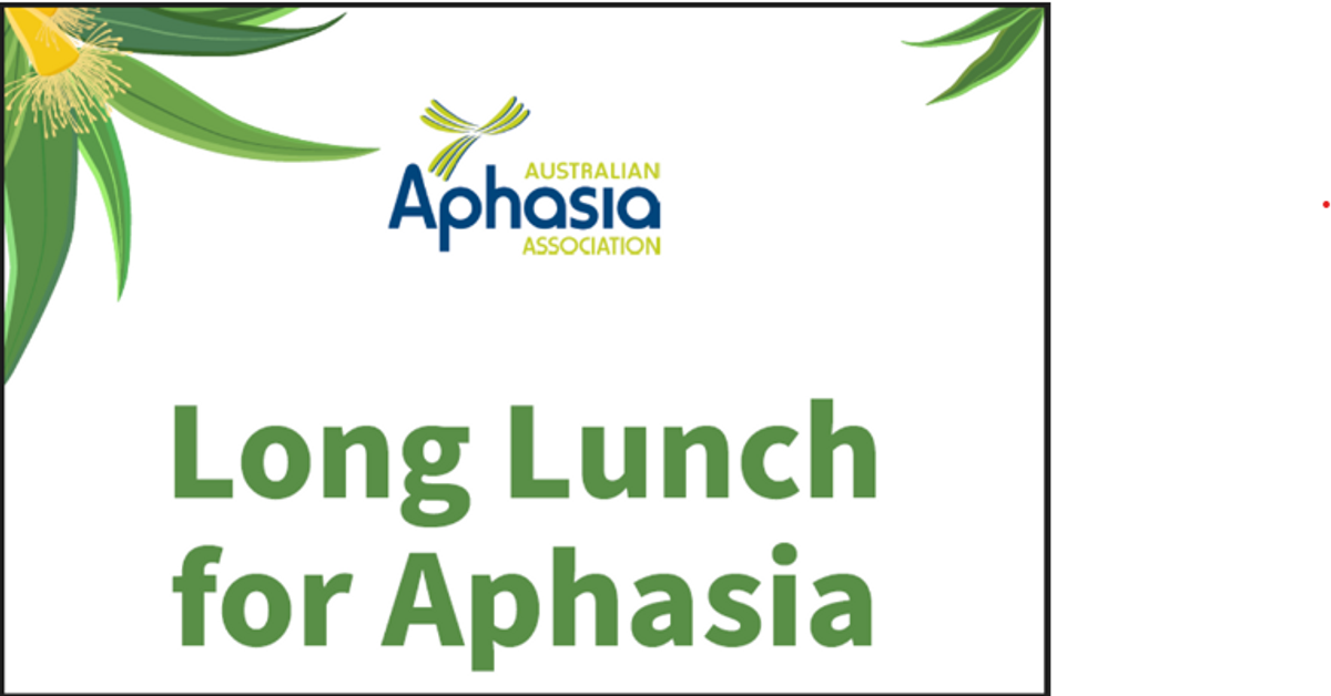 AAA Aphasia Long Lunch (Queensland)