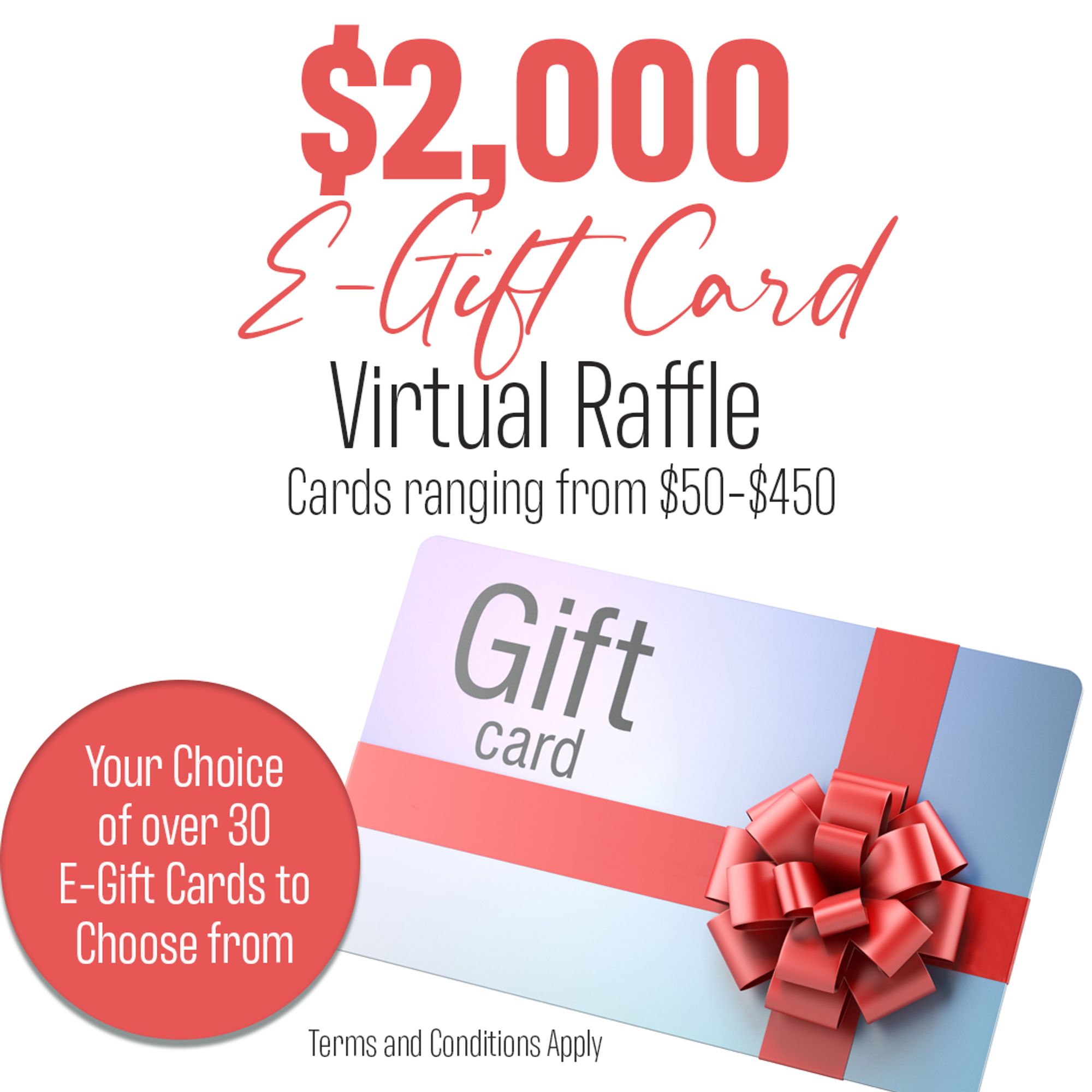 Wednesday Virtual $2,000 E-Gift Card Raffle
