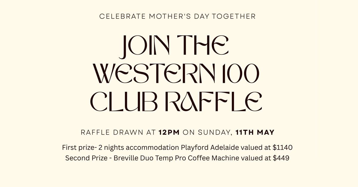 2025 Western 100 Club Mothers Day Raffle