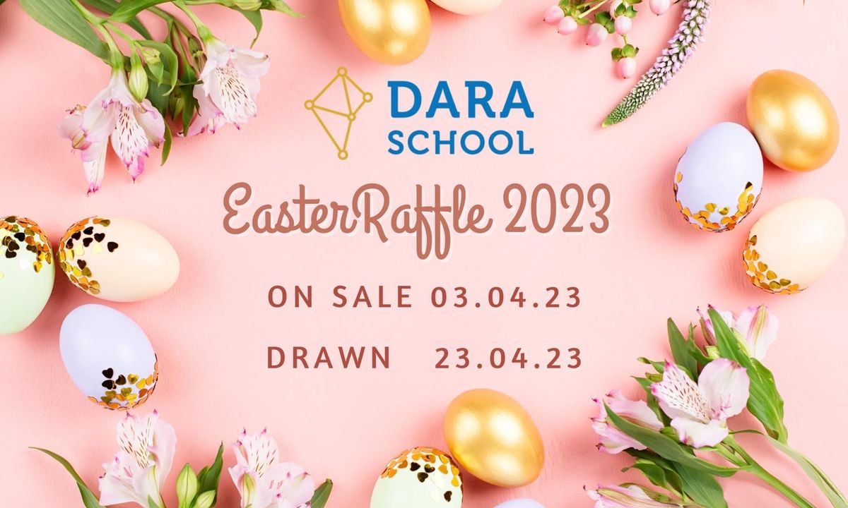Dara School Easter Raffle 2023