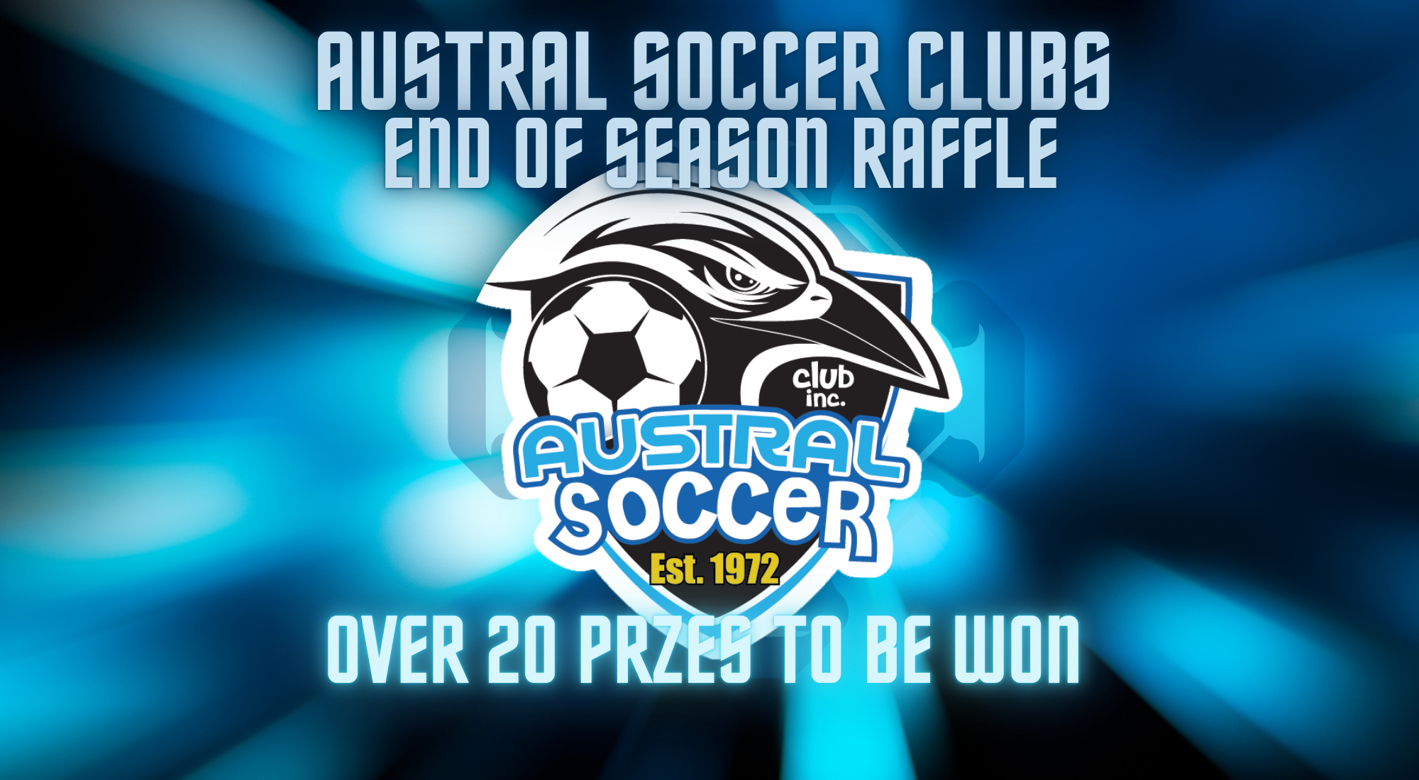 RaffleTix | Austral Soccer Club - End of Season Raffle 2025
