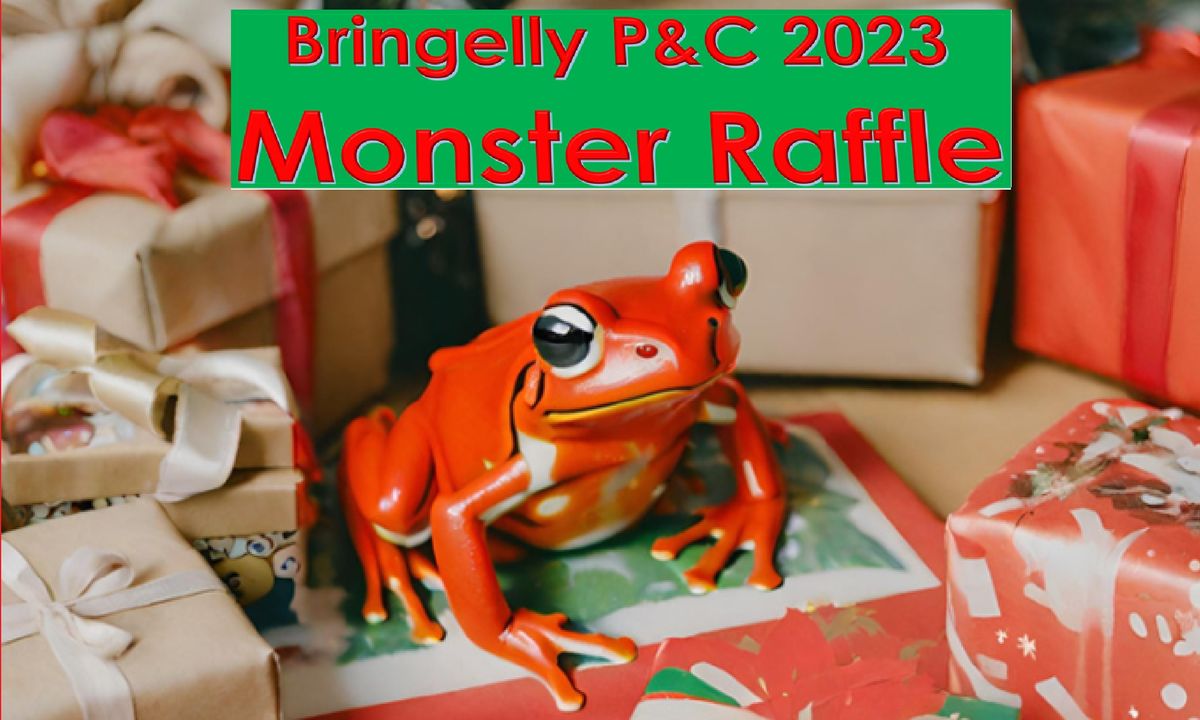 Bringelly Public School P & C 2024 Monster Raffle