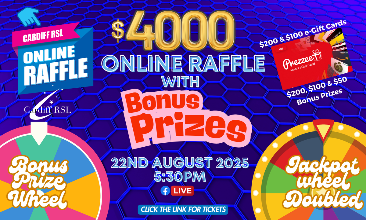 Cardiff RSL $4000 Online Raffle + Bonus Prizes & Jackpot Doubled