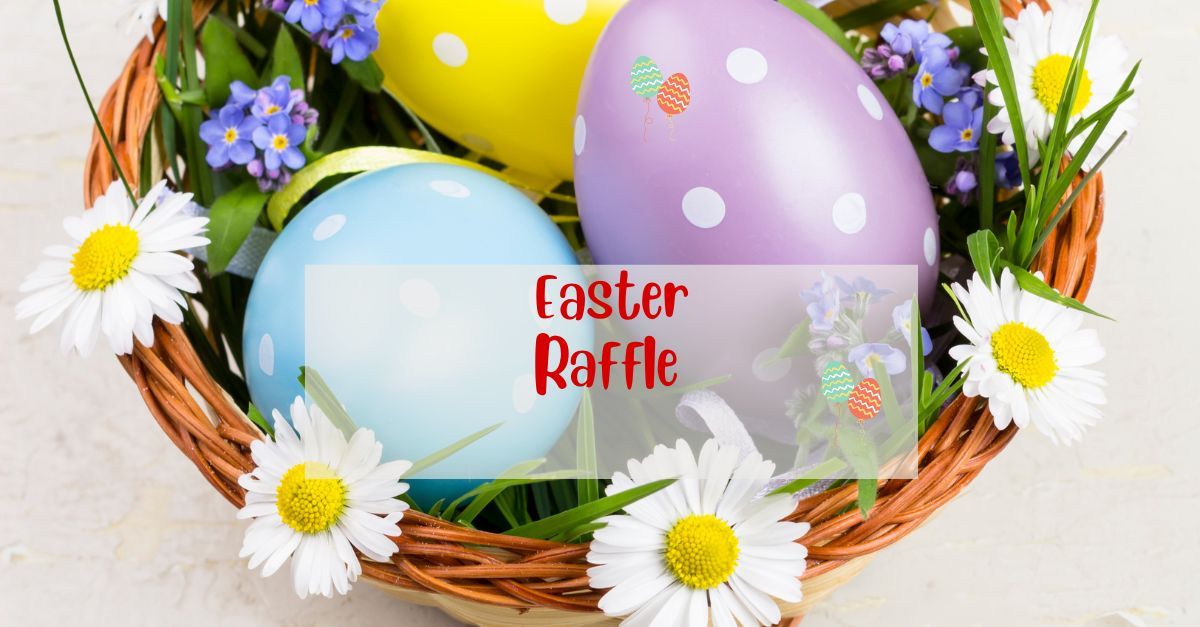 Easter Raffle