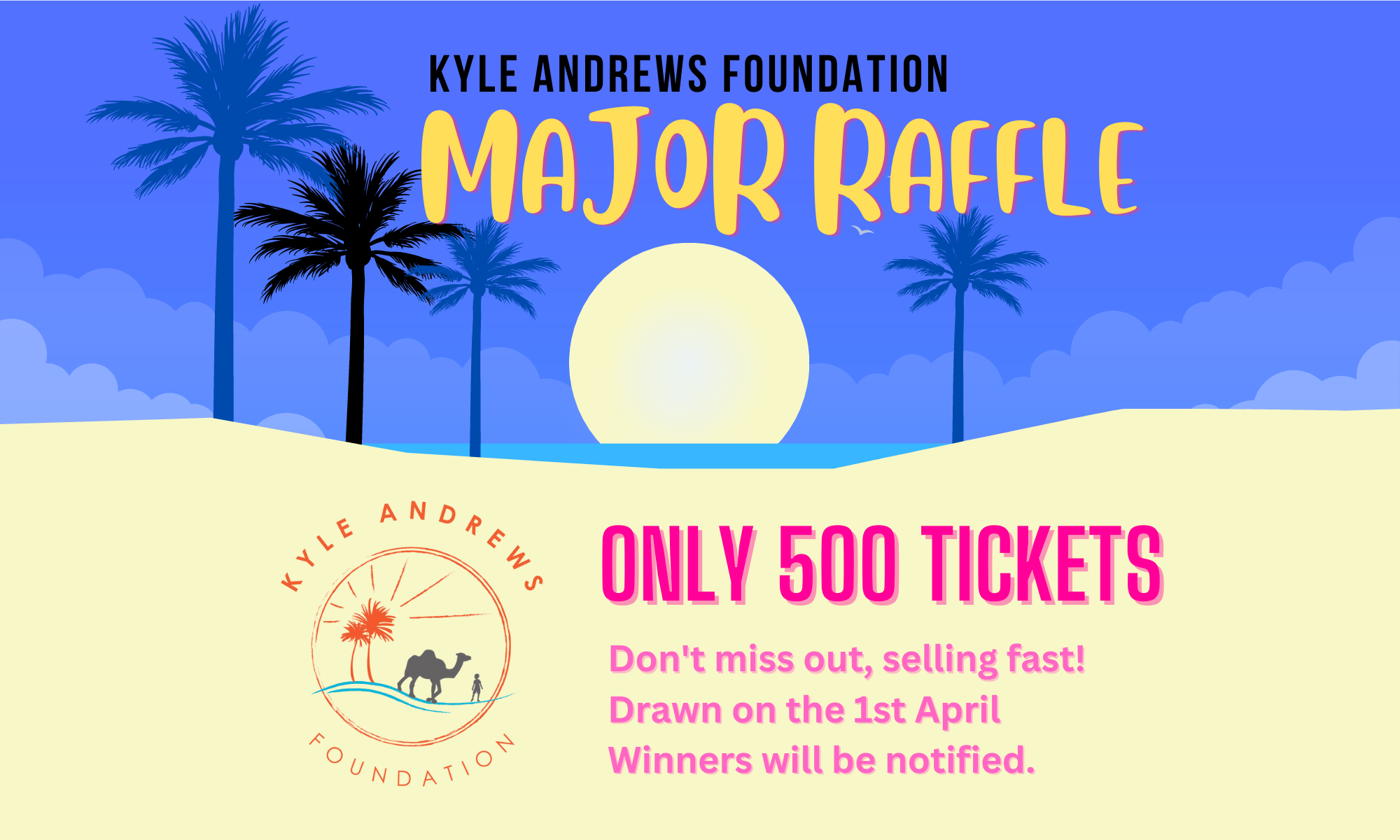 Kyle Andrews Foundation Major Raffle