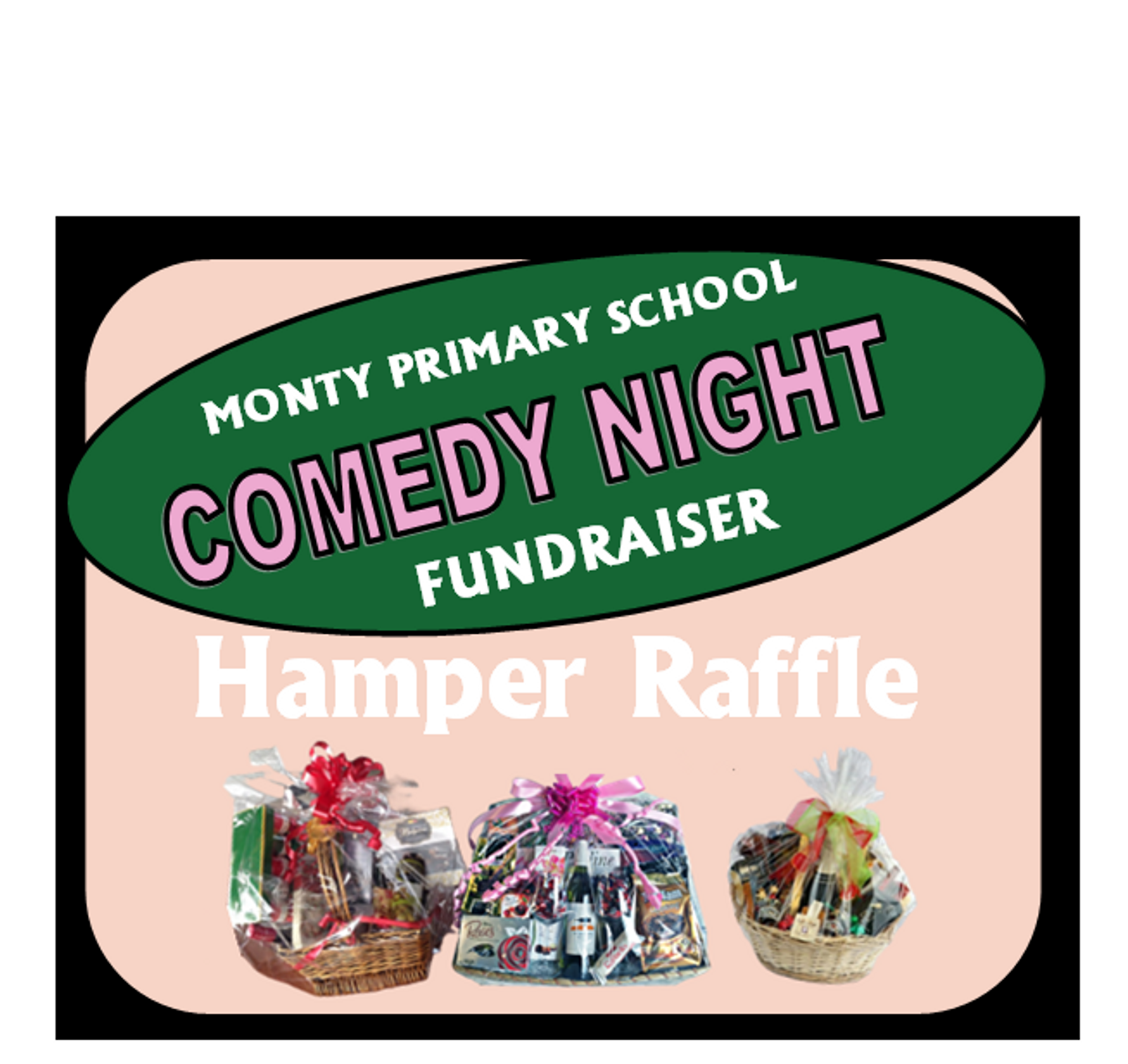 Comedy Night Hamper Raffle