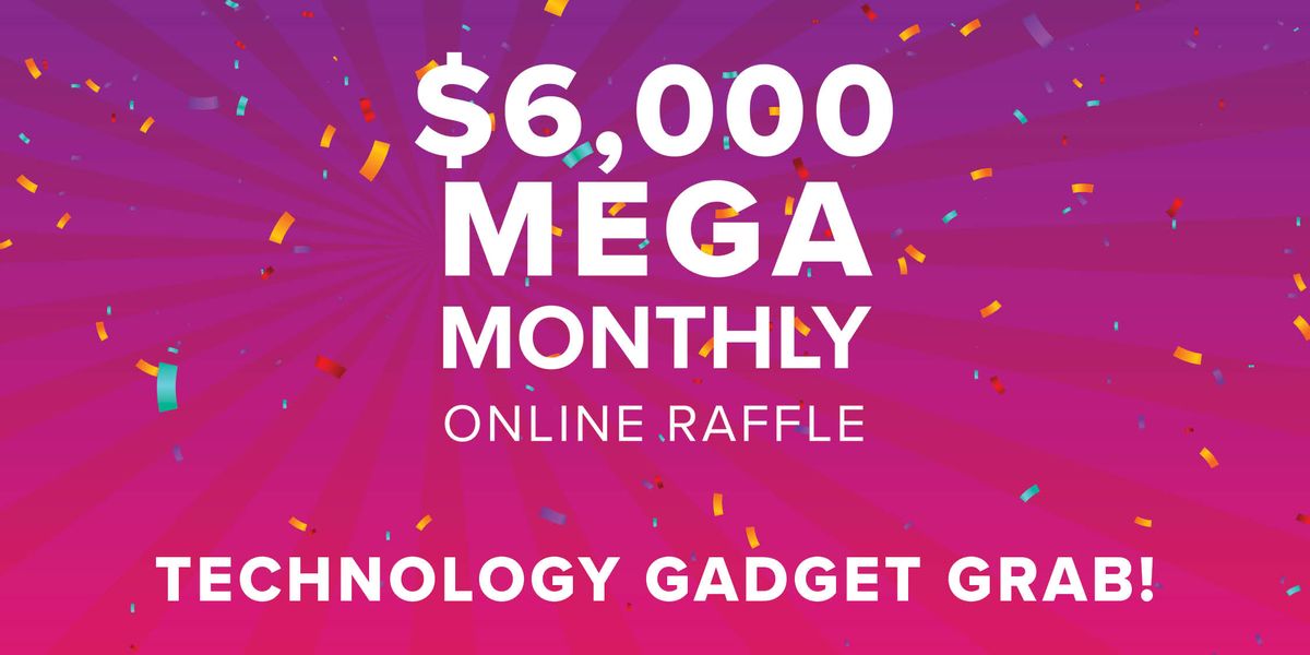 OCTOBER'S $6000+ MEGA MONTHLY ONLINE RAFFLE - TECHNOLOGY GADGET GRAB!