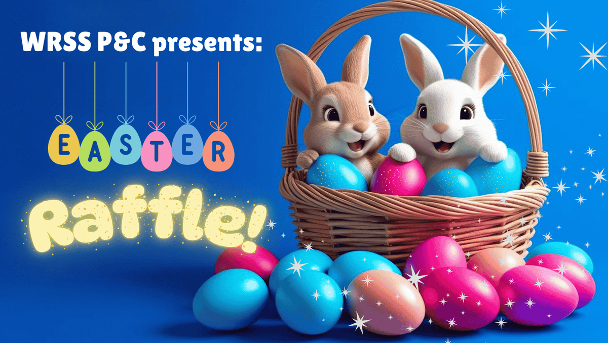 Warrigal Road State School P&C Easter Raffle 2025