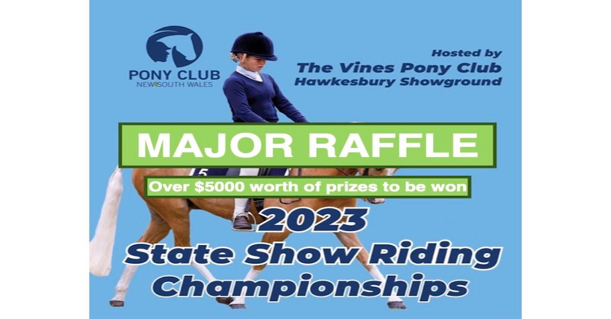 Vines Pony Club State Show Riding Championships Raffle