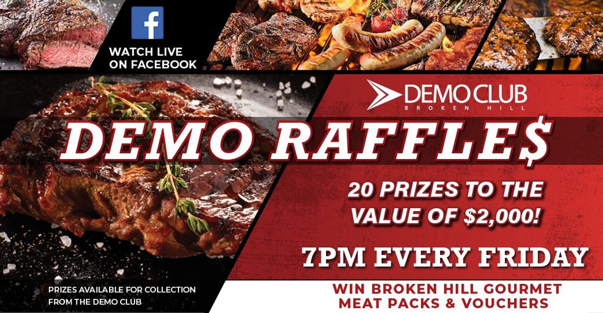 Demo Club Friday Raffle - Broken Hill Gourmet Meat Trays + Far West ...