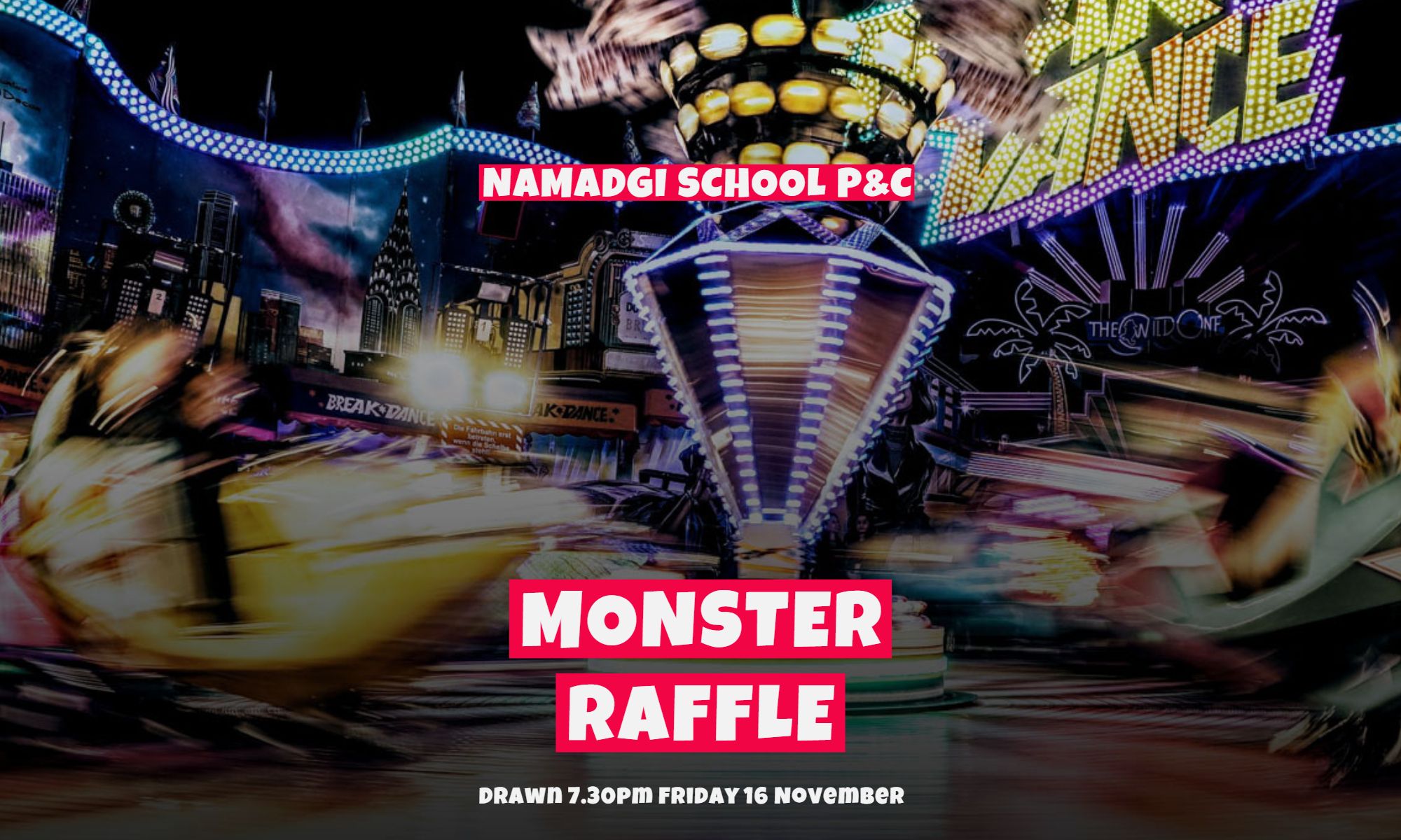 Namadgi School Fete MONSTER Raffle 2018