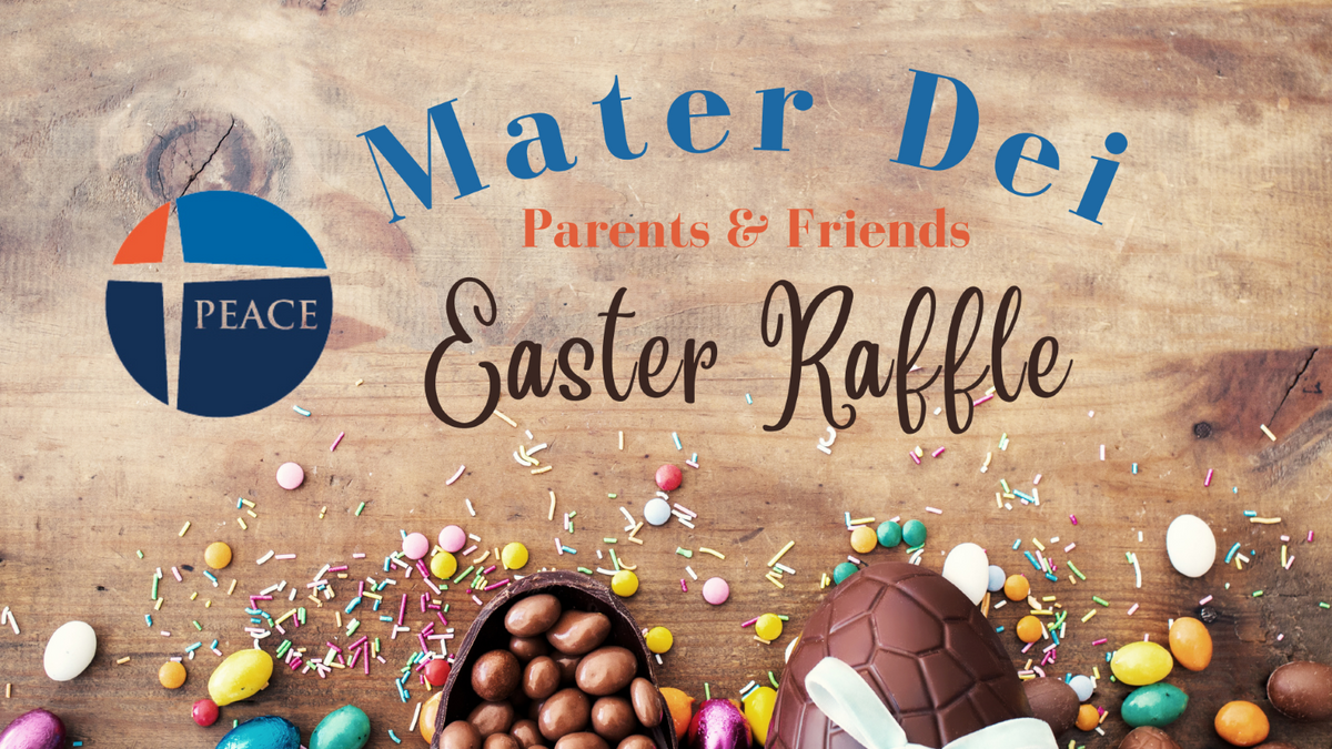 Mater Dei P&F Easter Raffle 2025