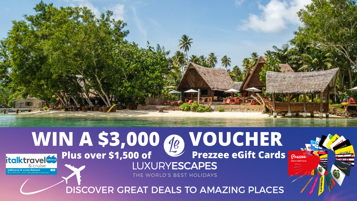 Major Prize - Luxury Escapes $3,000 Voucher. 30 Prizes On Offer