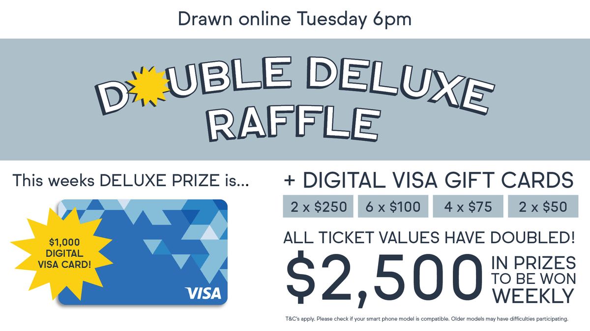 $2500 Double Deluxe Raffle: Double Tickets + $1000 Digital Visa First ...