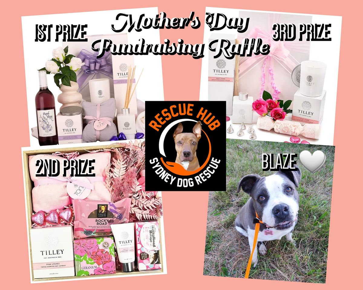 RESCUE HUB MOTHER'S DAY FUNDRAISING RAFFLE 2024