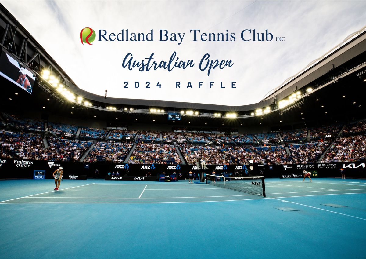 Redland Bay Tennis Club Australian Open 2024 Raffle