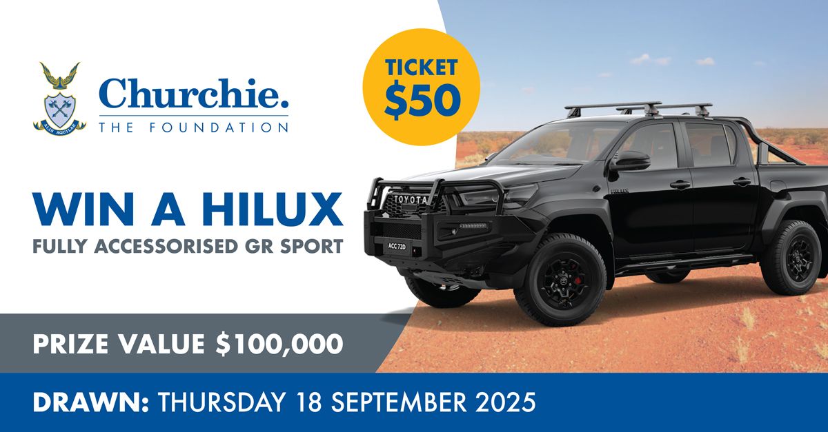 Churchie Foundation Raffle 2025
