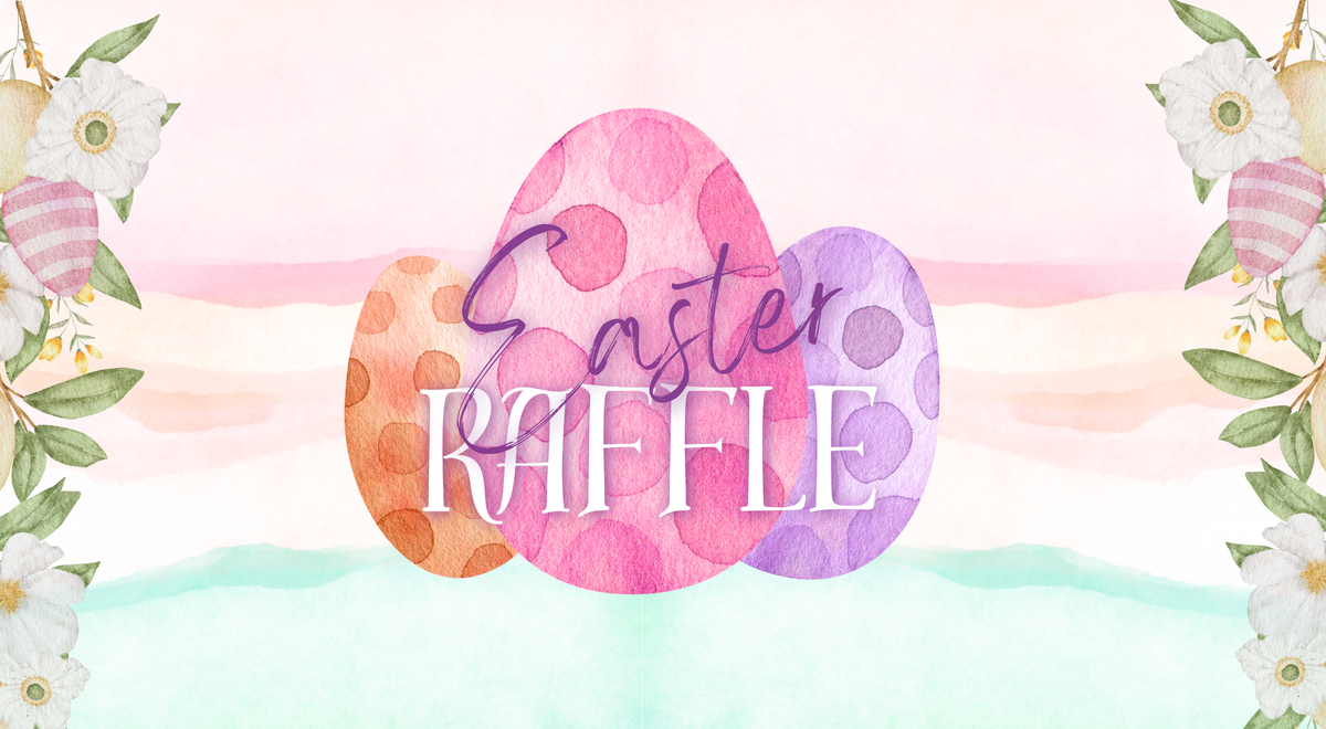 Easter Raffle 2025
